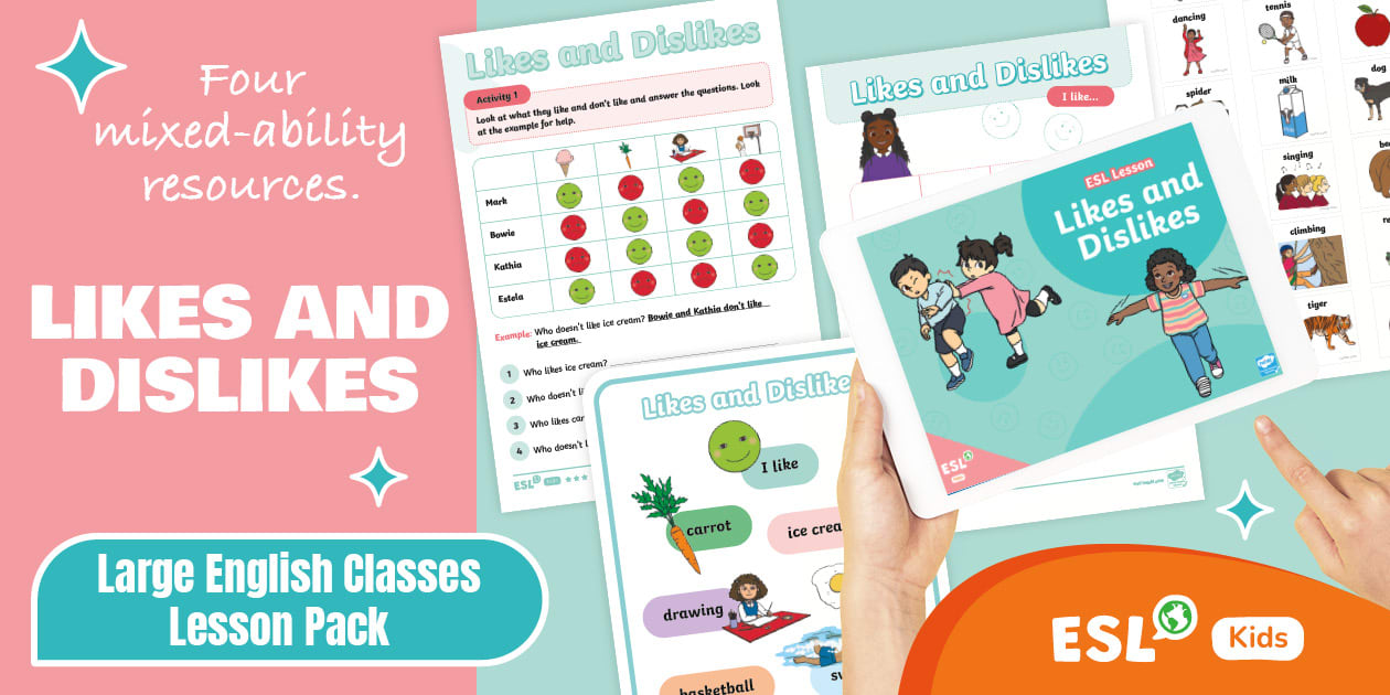 Large English Classes Lesson Pack: Likes and Dislikes