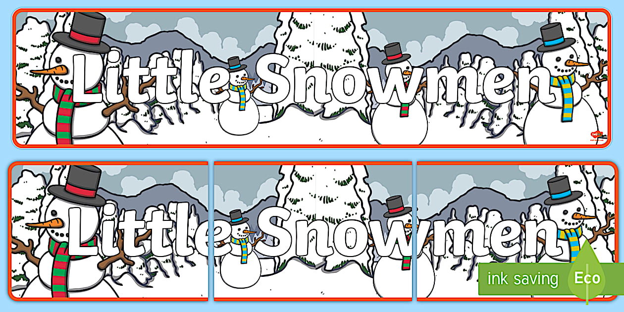 Little Snowmen Display Banner (teacher made) - Twinkl