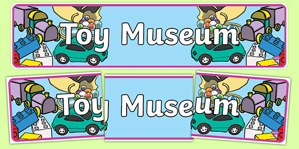 Cursive Toy Museum Display Banner (teacher made) - Twinkl