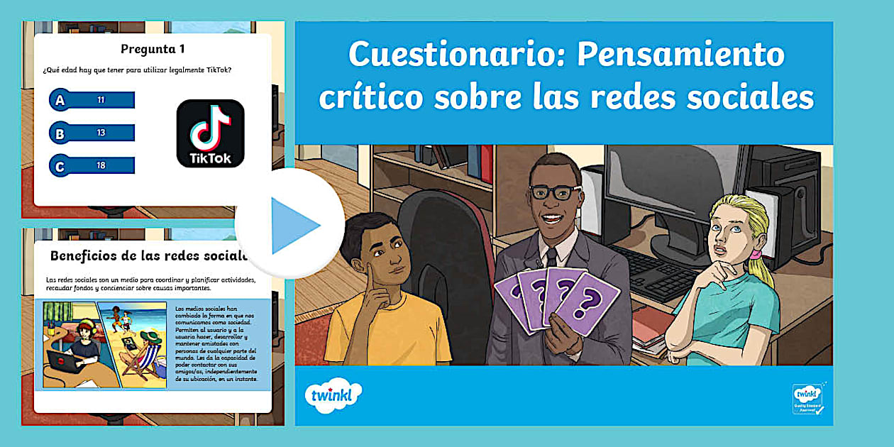 Cuestionario: Pensamiento crítico sobre las redes sociales
