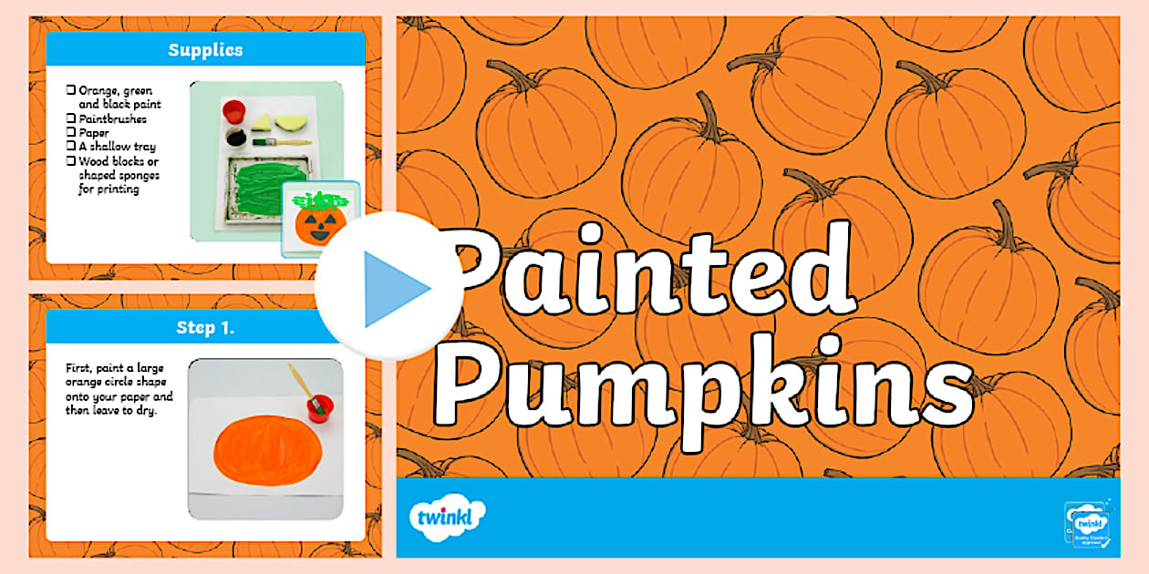 Painted Pumpkins Craft Instructions PowerPoint - Twinkl