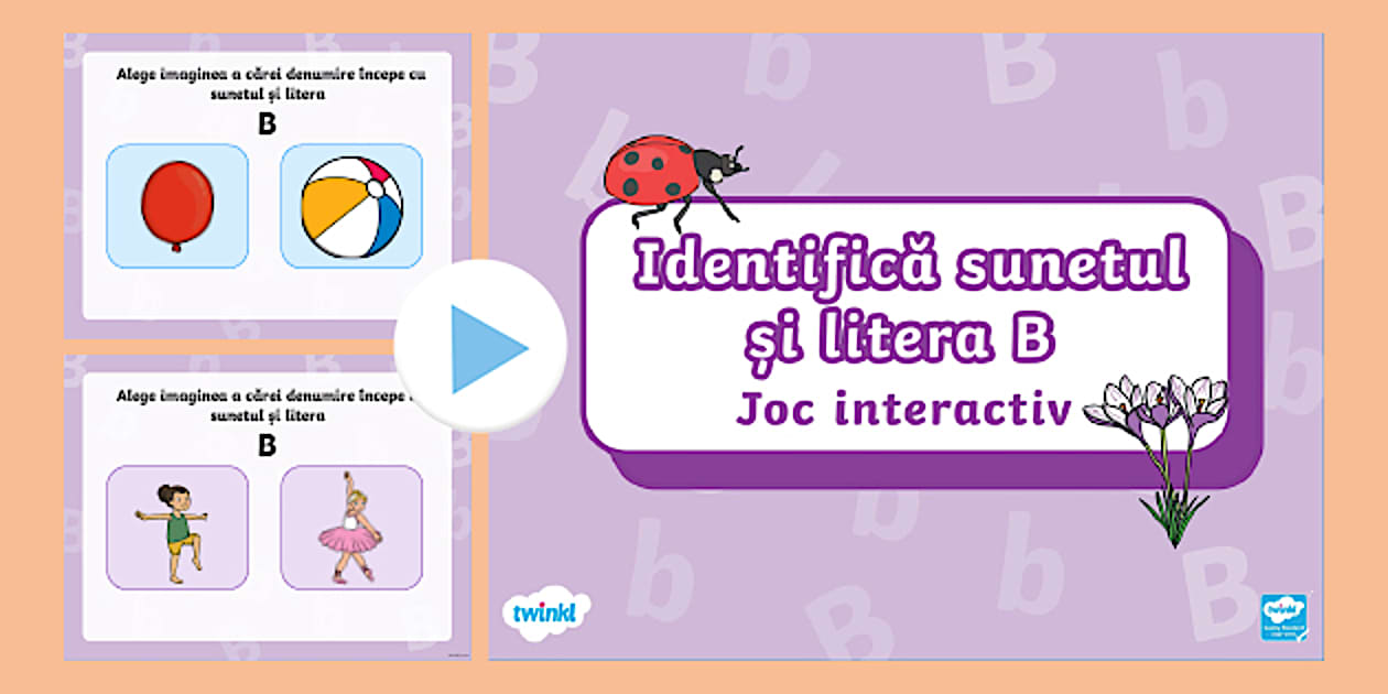 Identifică sunetul și litera B – Joc interactiv - Twinkl