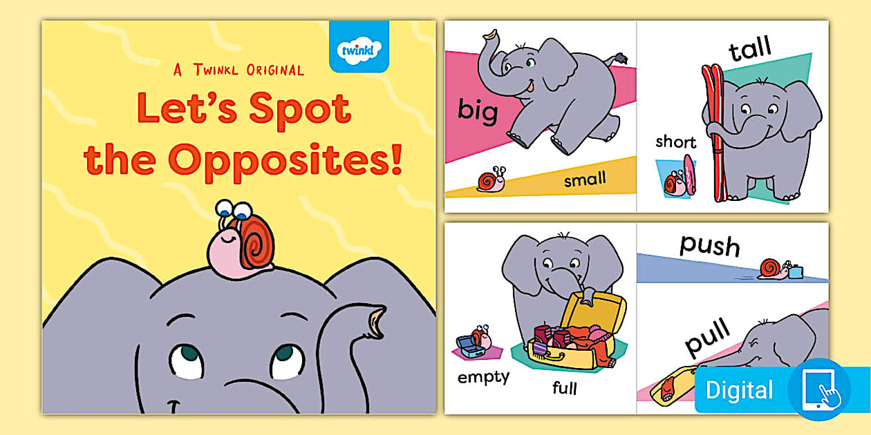 Let's Spot the Opposites eBook (teacher made) - Twinkl