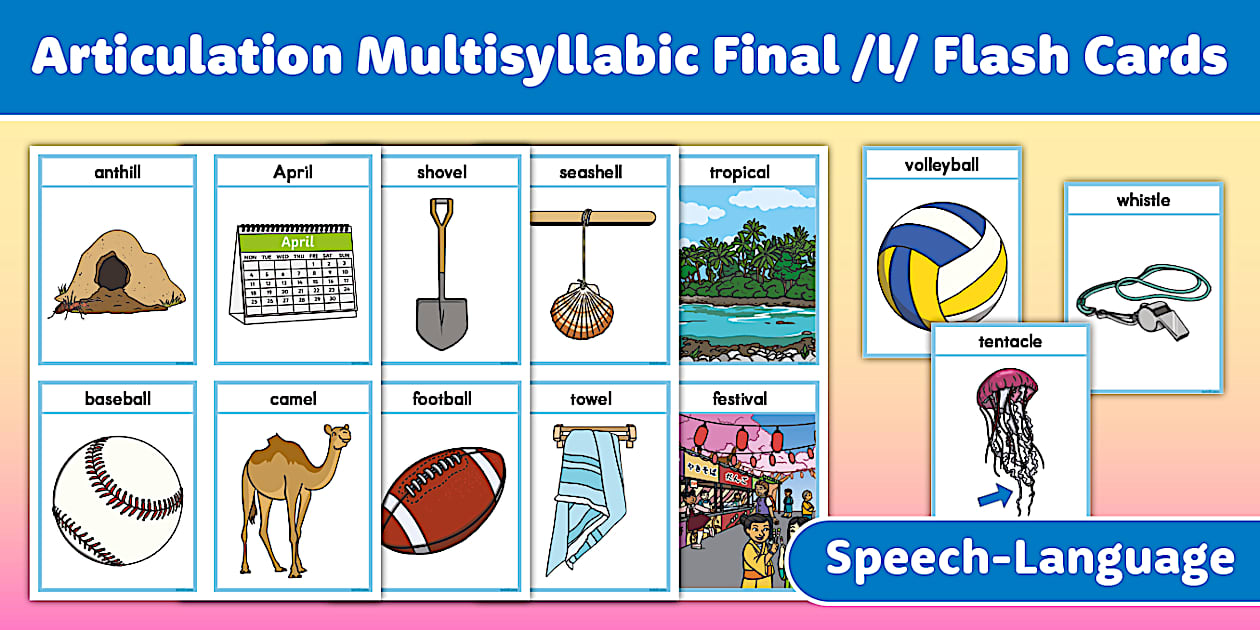 Articulation Multisyllabic Final /l/ Words Flash Cards