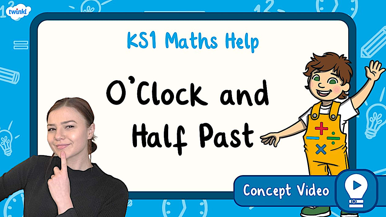 👉 O'Clock and Half Past | KS1 Maths Concept Video