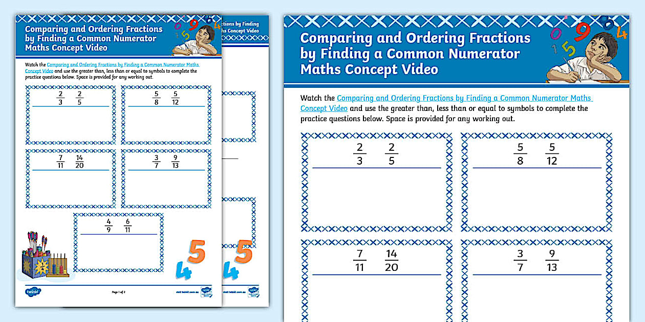 Comparing and Ordering Fractions by Finding a Common Numerator Maths ...