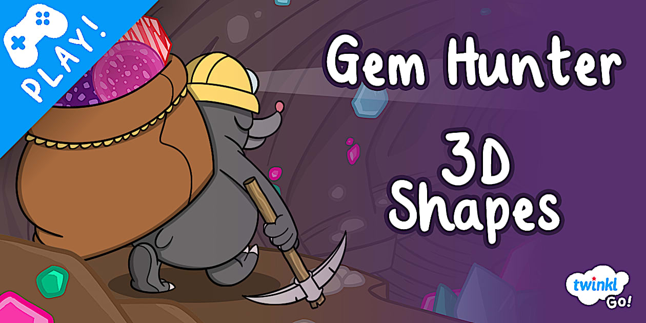 👉 Gem Hunter 3D Shapes Game | Twinkl Go! (teacher made)