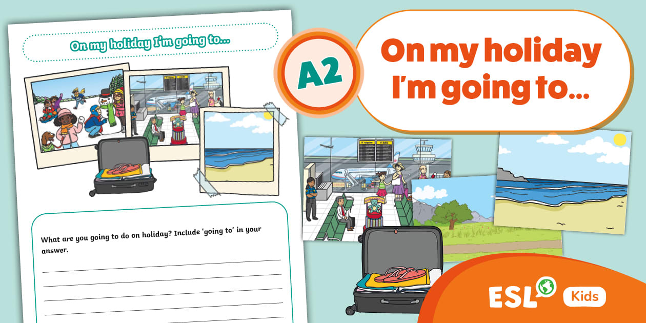 ESL My Holiday