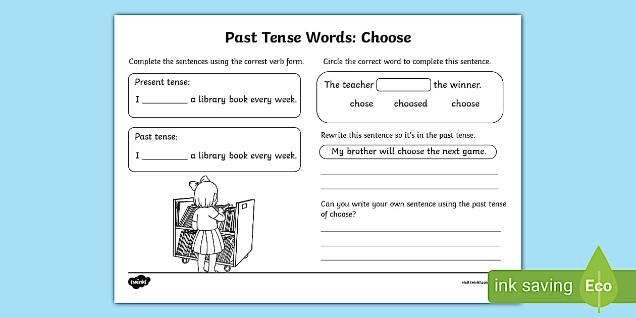 Past Tense Words - Choose Worksheet (teacher made) - Twinkl