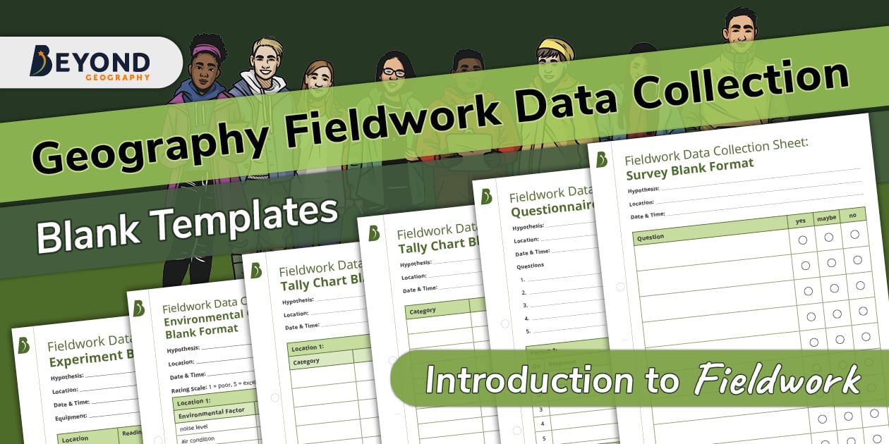 Geography Fieldwork Data Collection Blank Templates