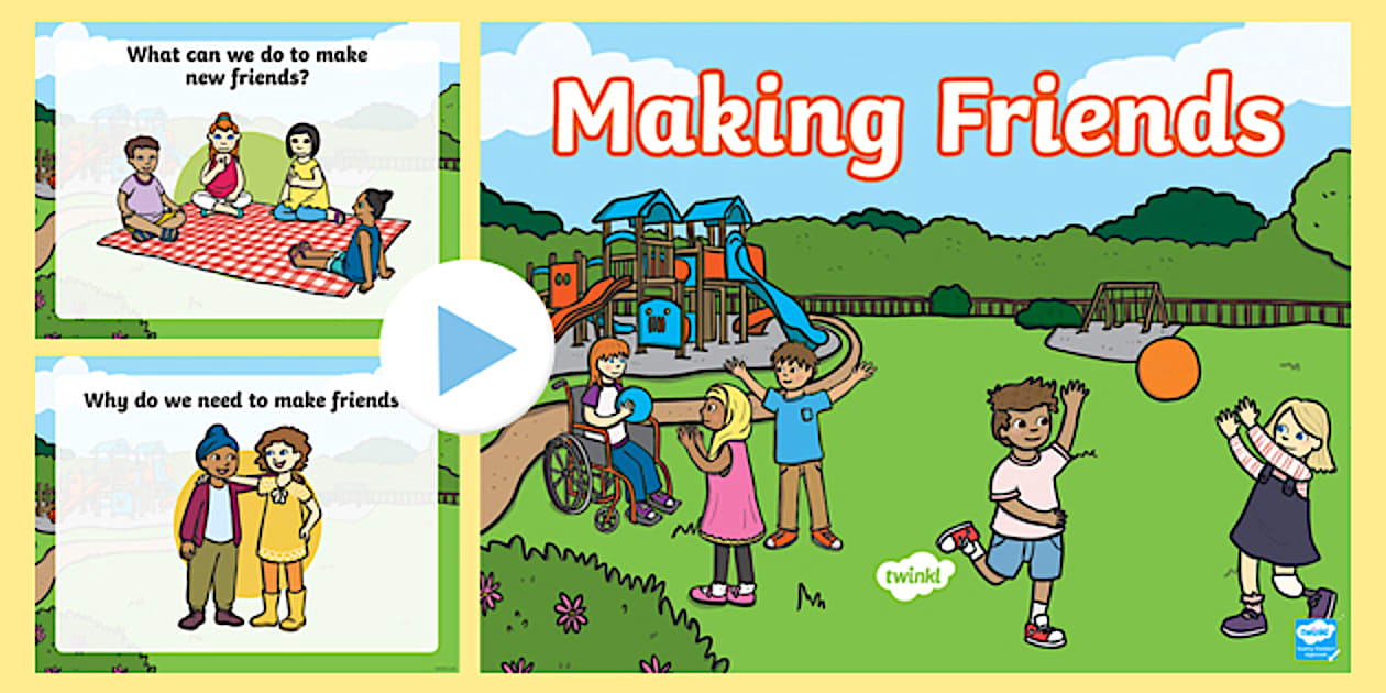 Early Childhood Making Friends PowerPoint (teacher made)