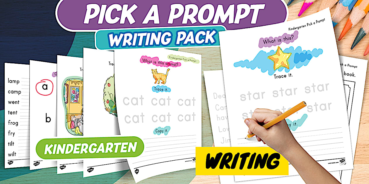Kindergarten Pick a Prompt Writing Activity Pack - Twinkl