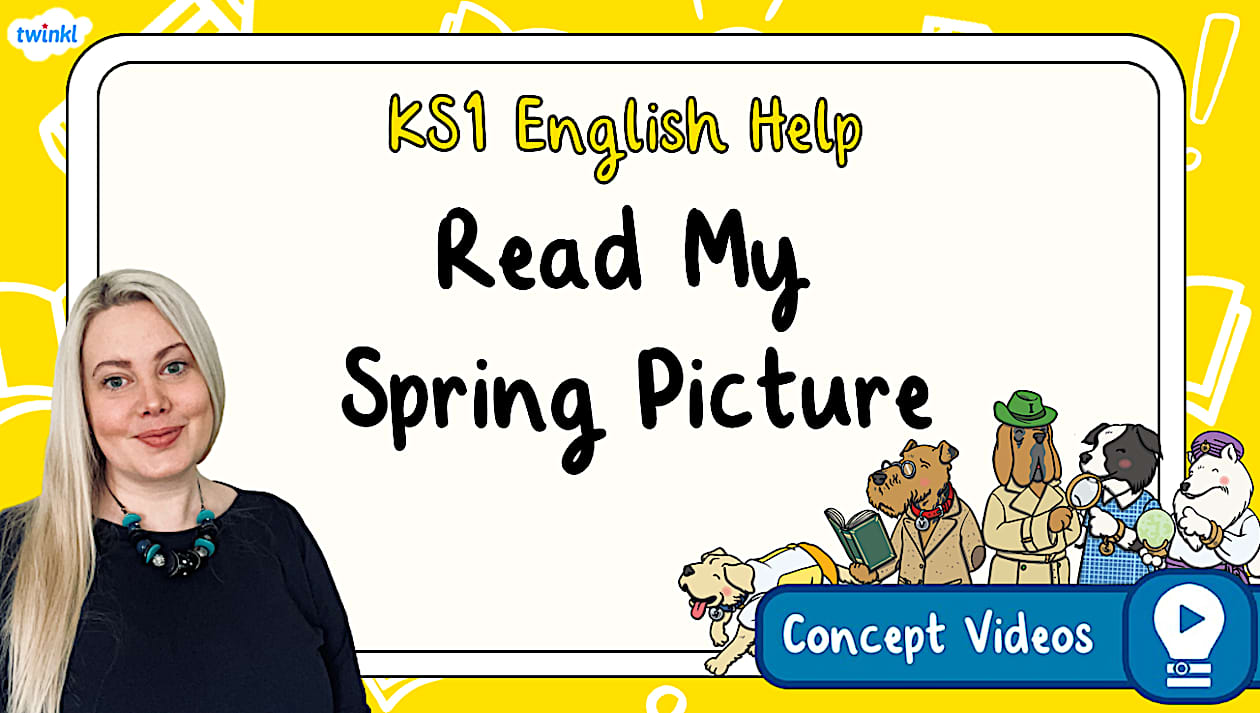 Read My Spring Picture with the Pawsome Gang | KS1 English Concept Video