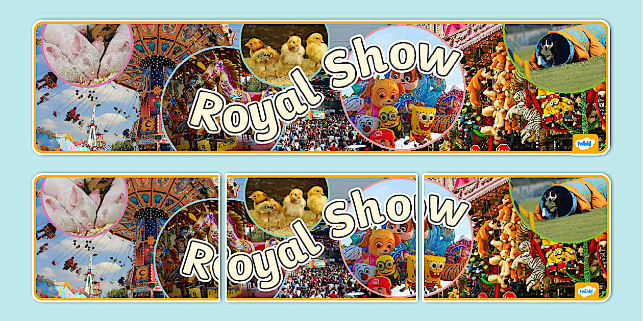 Royal Show Banner (teacher made) - Twinkl