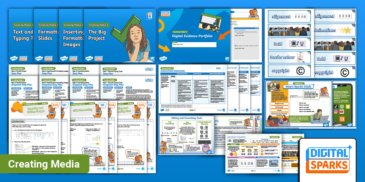 Digital Sparks: Creating Media 3: Unit Pack (teacher made)