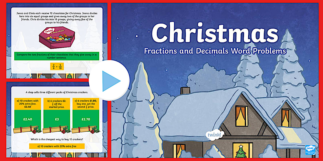 UKS2 Fractions and Decimals Word Problems Christmas PowerPoint