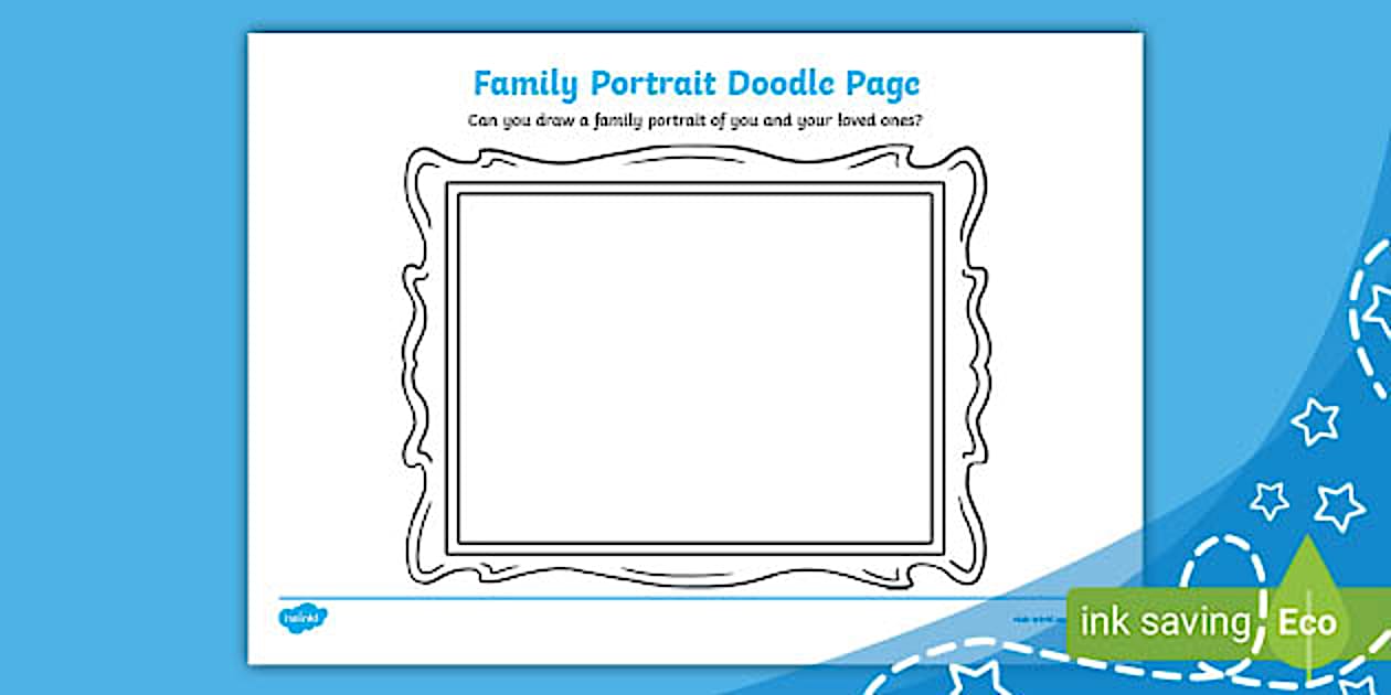 Family Portrait Doodle Page (Teacher-Made) - Twinkl