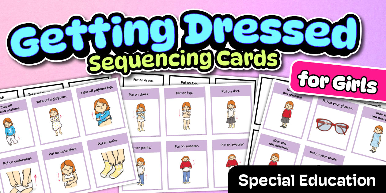 Getting Dressed Sequencing Cards (Girls) for Special Education | Functional
