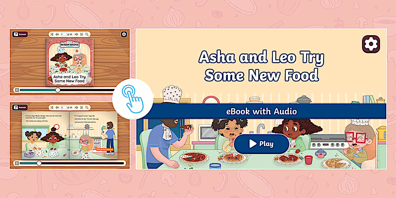 Asha and Leo Try Some New Food eBook with Audio