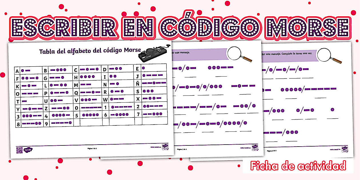 Ficha de actividad: Escribir en código Morse