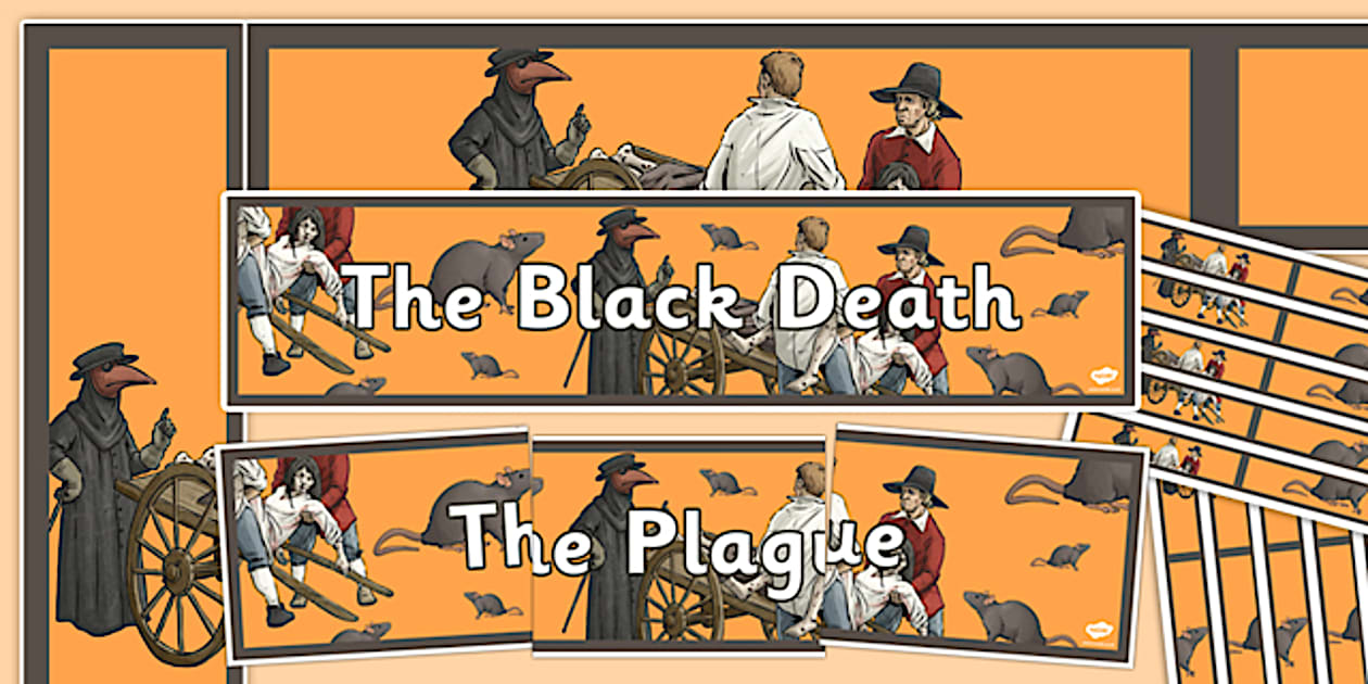 The Black Death Display Pack (Teacher-Made) - Twinkl