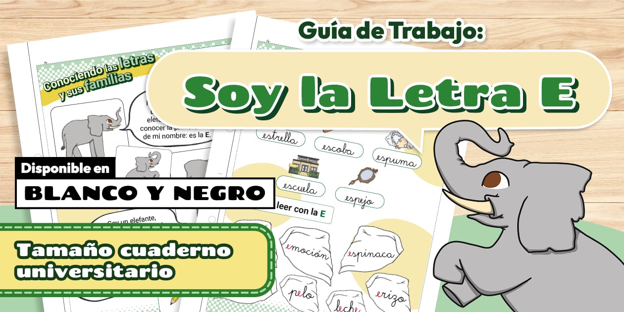 Guía de Trabajo | Soy la Letra E | Lectoescritura Inicial