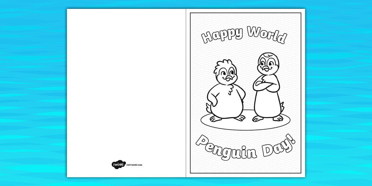 Happy World Penguin Day Colouring Greetings Card | Twinkl