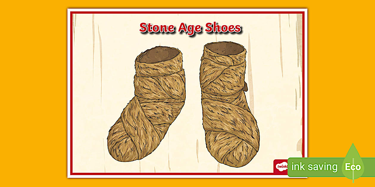 Stone Age Shoes Display Poster (teacher made) - Twinkl