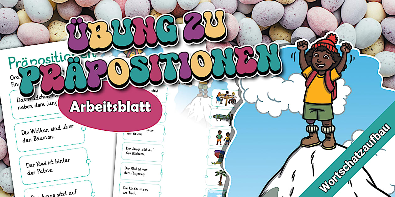 Positionswörter (Präpositionen) - Arbeitsblatt