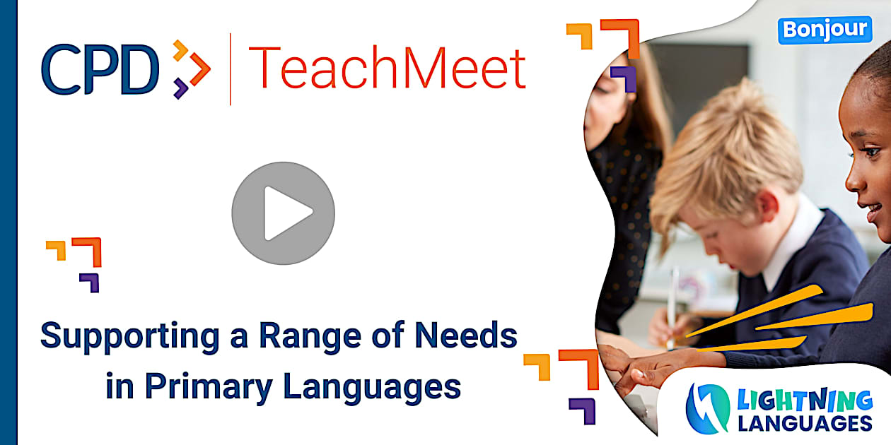 TeachMeet - Supporting a Range of Needs in Primary Languages