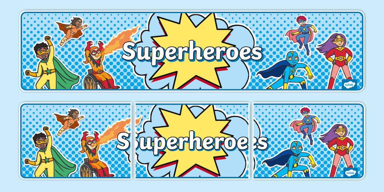 Superheroes-Themed Banner (Teacher-Made) - Twinkl