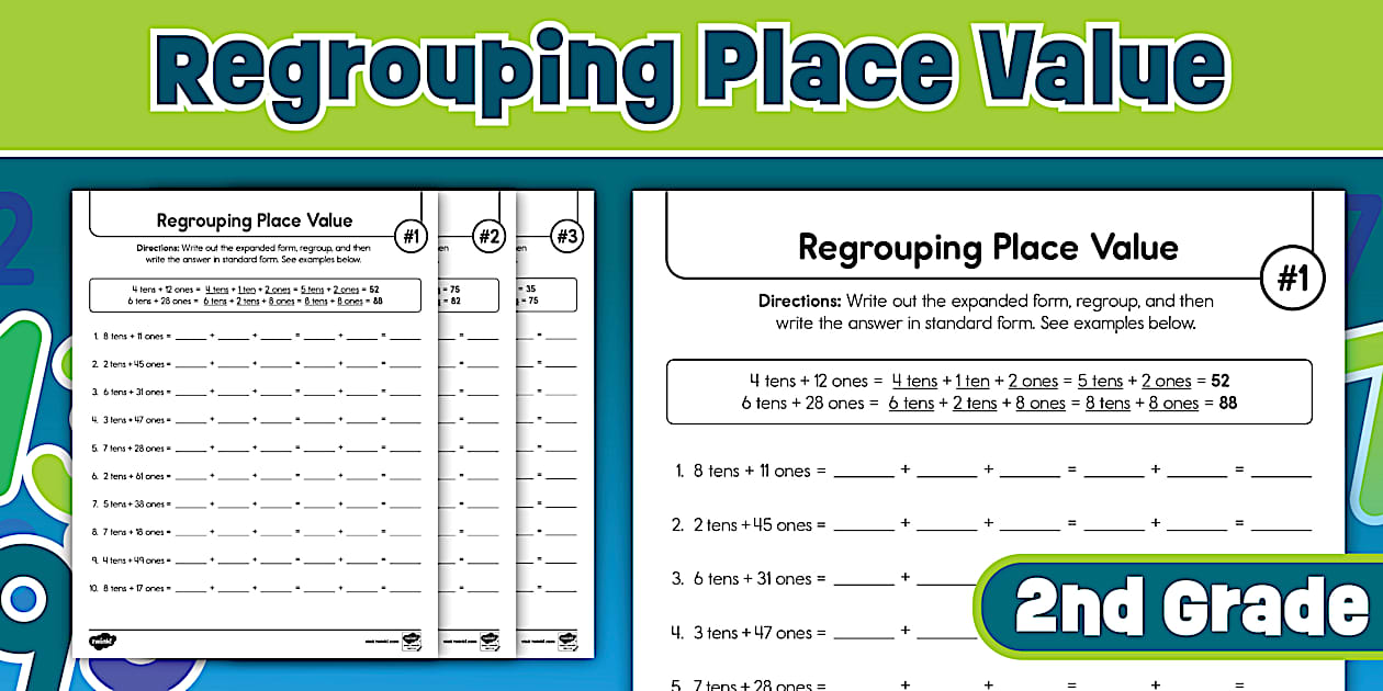 Second Grade Regrouping Place Value Worksheet