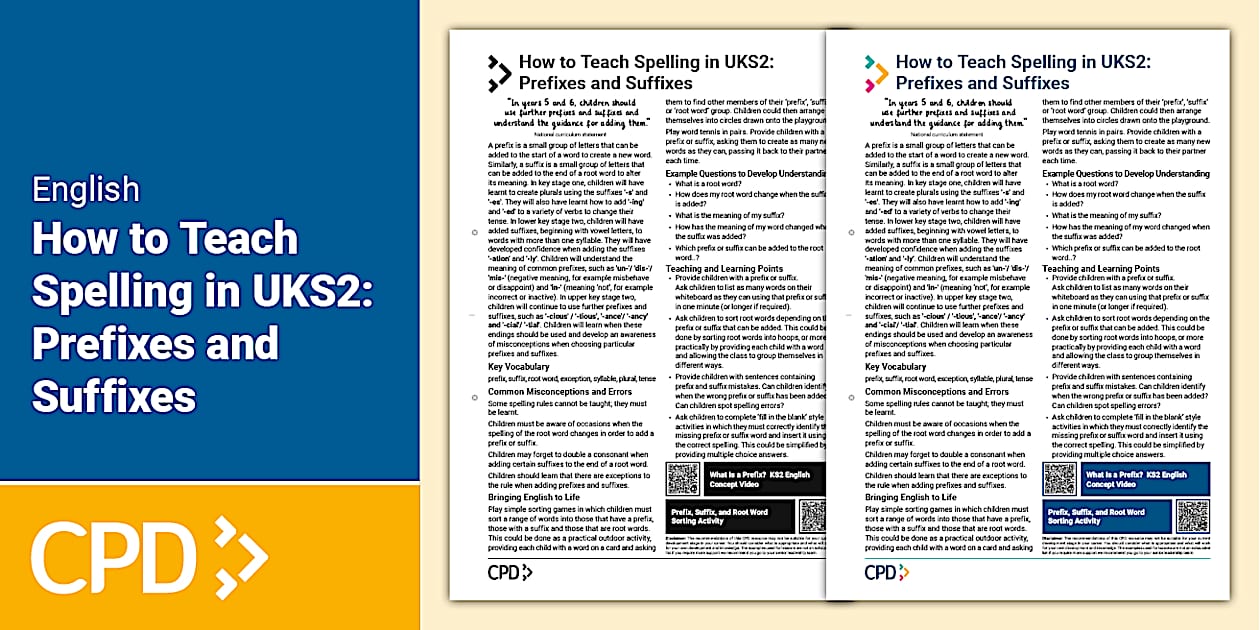 How to Teach Spelling in Upper Key Stage Two: Prefixes and Suffixes