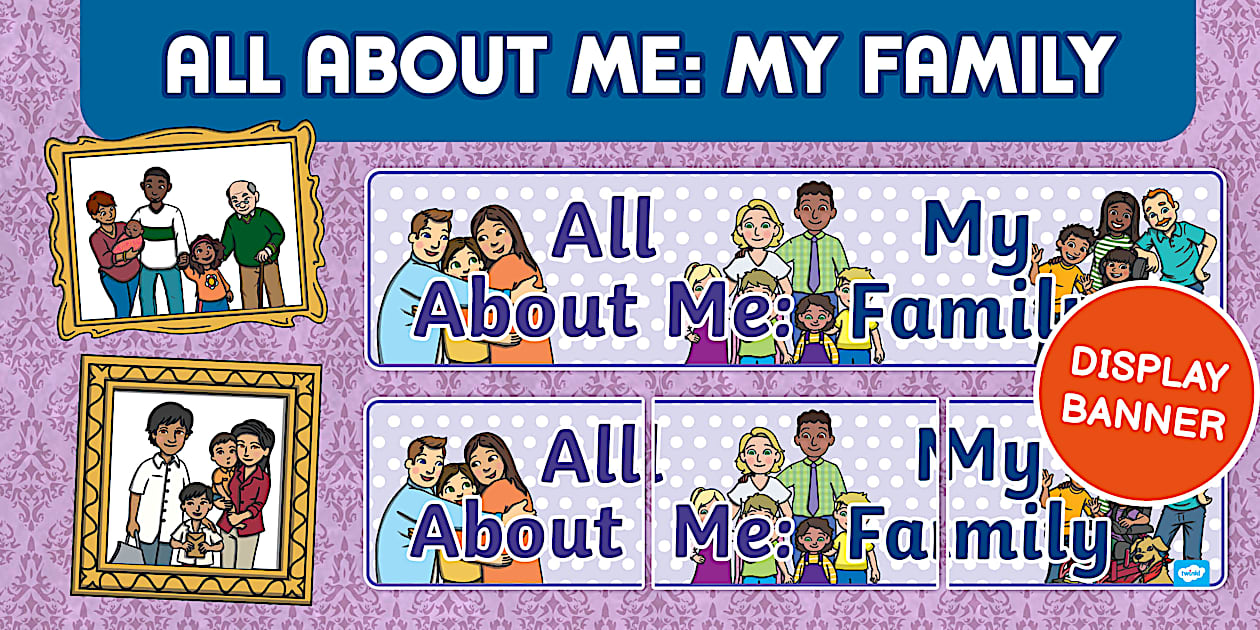 All About Me: My Family Display Banner