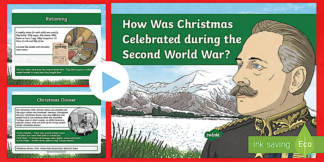KS2 How Was Christmas Celebrated During the Second World War