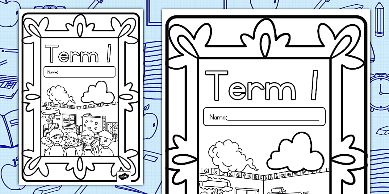 Term 1 Colouring Book Cover - Twinkl Book Covers