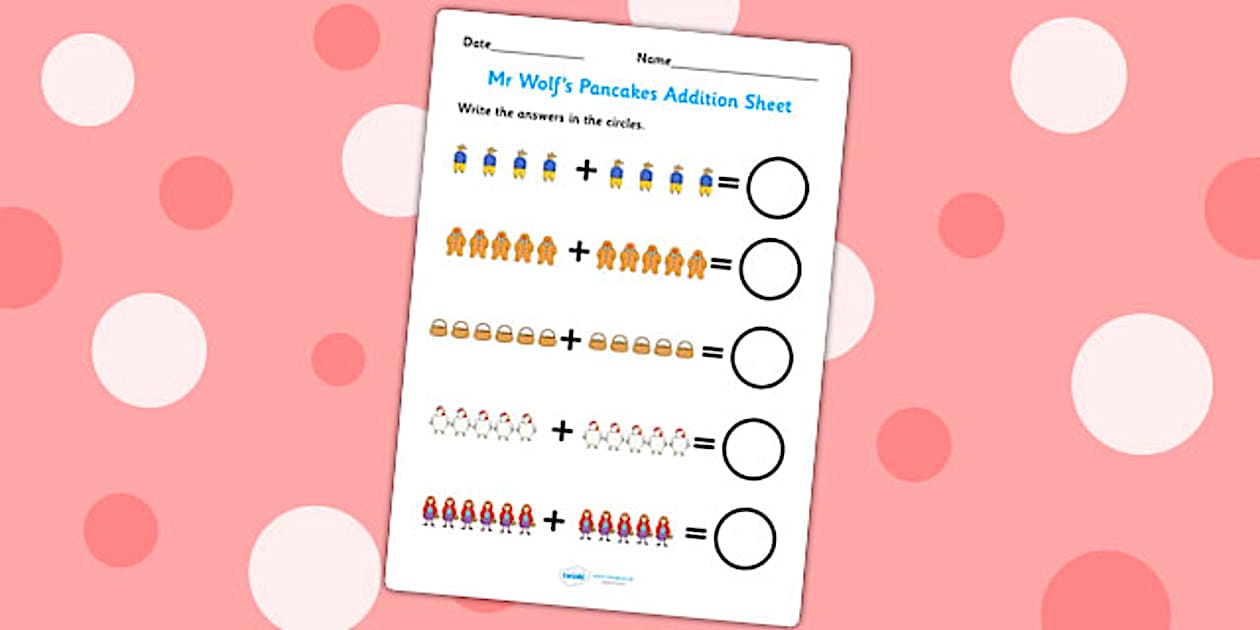 Up to 20 Addition Sheet to Support Teaching on Mr Wolf's Pancakes