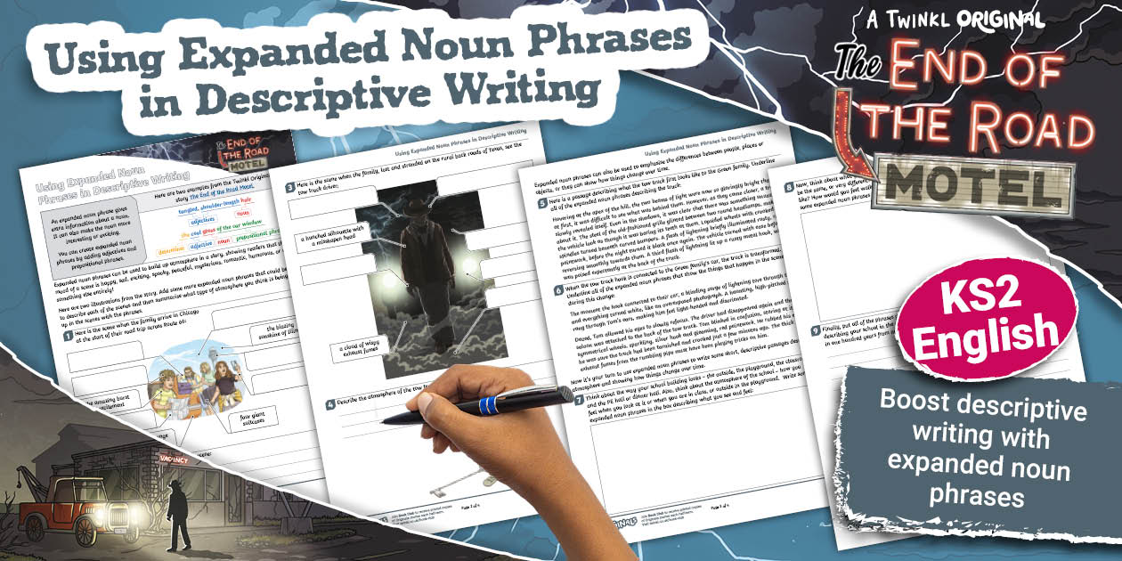 Using Expanded Noun Phrases in Descriptive Writing KS2