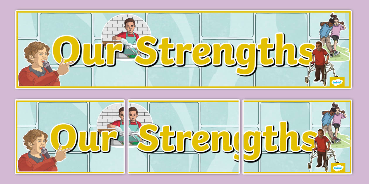 Our Strengths Display Banner (Teacher-Made) - Twinkl