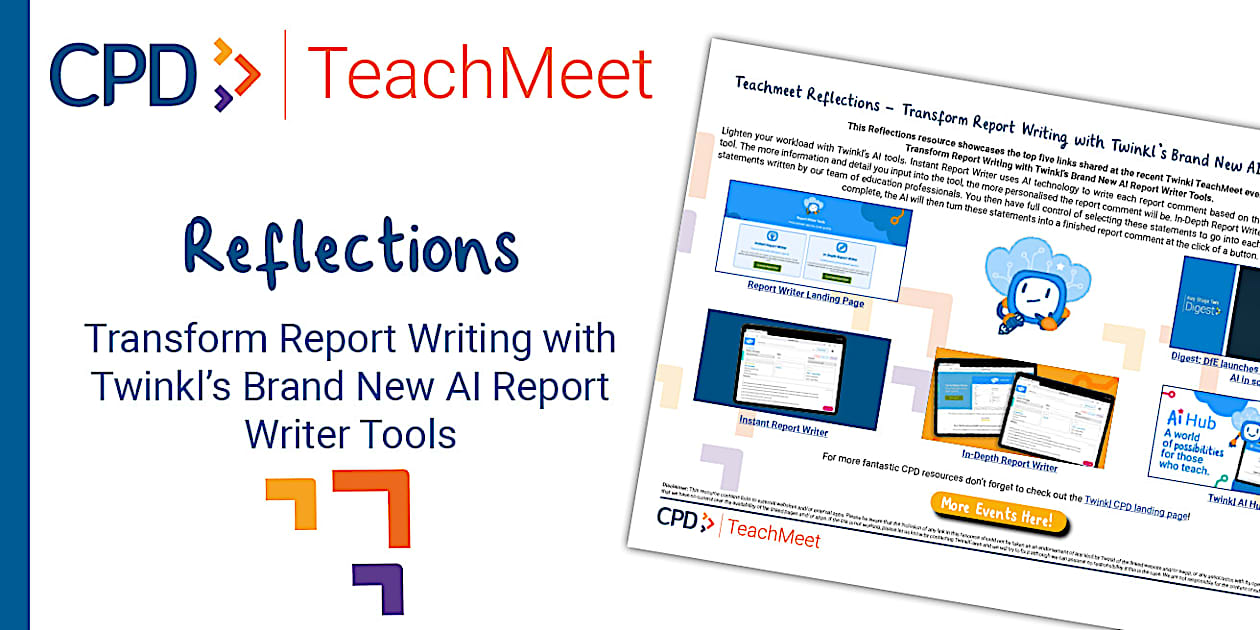 TeachMeet Reflections - Transform Report Writing with Twinkl's Brand New AI