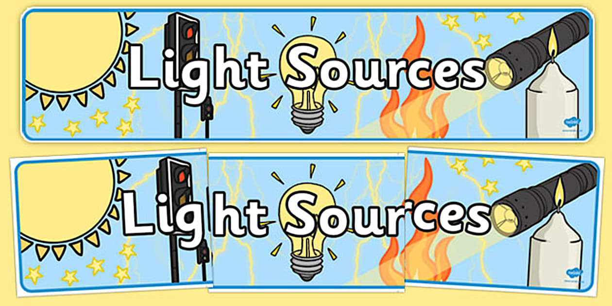 Light Sources Display Banner (Teacher-Made) - Twinkl