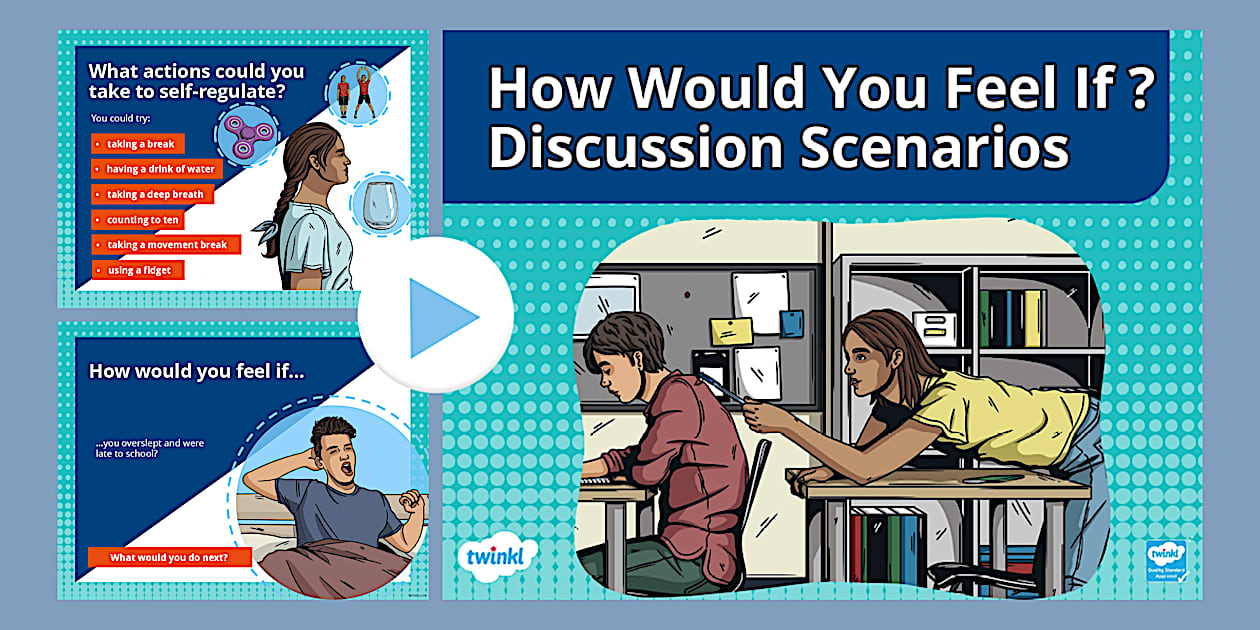 SEND Older Learners: How Would You Feel If? Discussion Scenarios Powerpoint