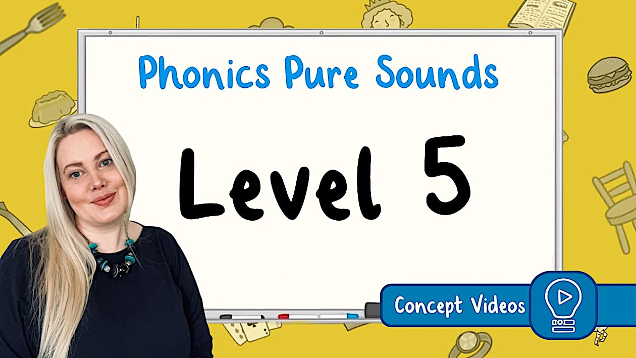 Level 5 Phonics Pure Sounds Individual Concept Videos