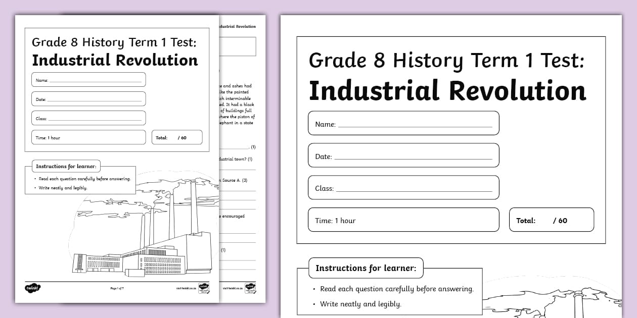 Grade 8 History Term 1 Test: Industrial Revolution - Twinkl