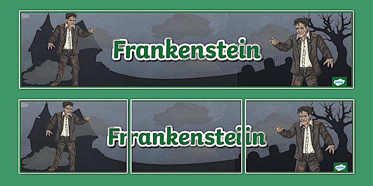 Frankenstein Display Banner (teacher made) - Twinkl