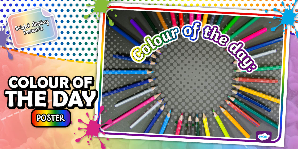 Colour of the Day Display Poster (teacher made) - Twinkl