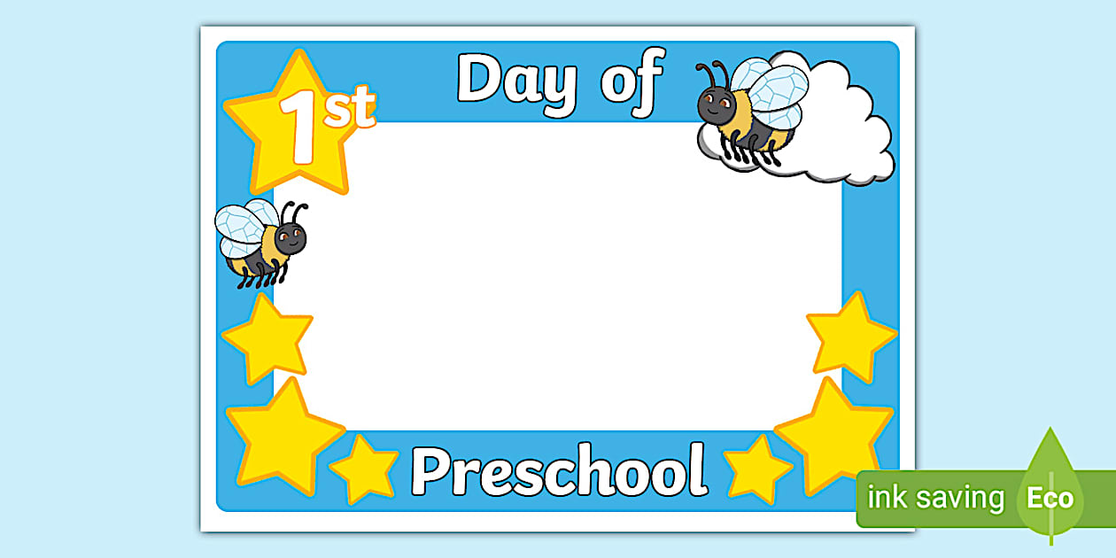 First Day of Preschool Photo Frame (teacher made) - Twinkl