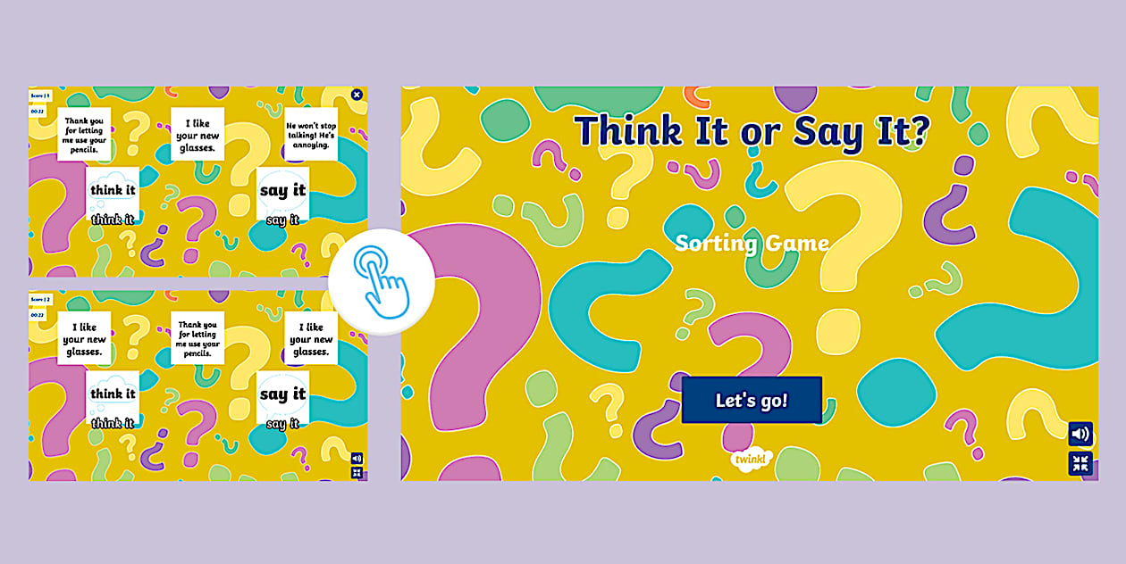* NEW * Think It or Say It? Interactive Sorting Game