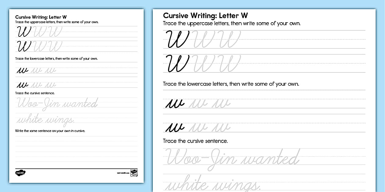 Cursive Letter Writing: Letter W Worksheet (teacher made)