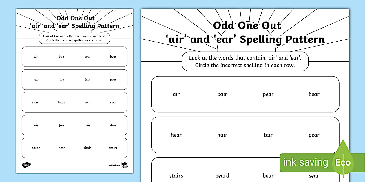 'air' and 'ear' Spelling Pattern Odd One Out Worksheet